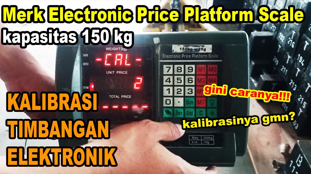 Kalibrasi Electronic Price Platform Scale 150 kg / Calibration Digital ...