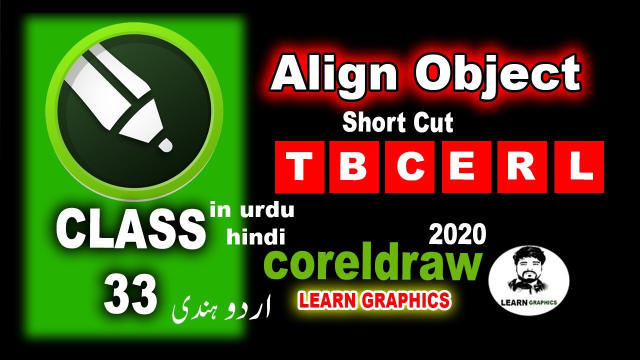 How To Align Objects In CorelDraw 2020 Basic Series How To Align Objects In CorelDraw 2020 Basic Series
