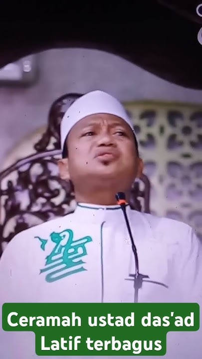Ceramah ustad das'ad Latif - YouTube