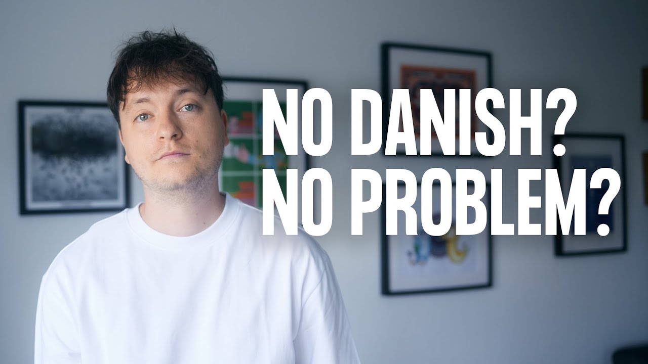 Copenhagen life without Danish? How bad is it? - YouTube