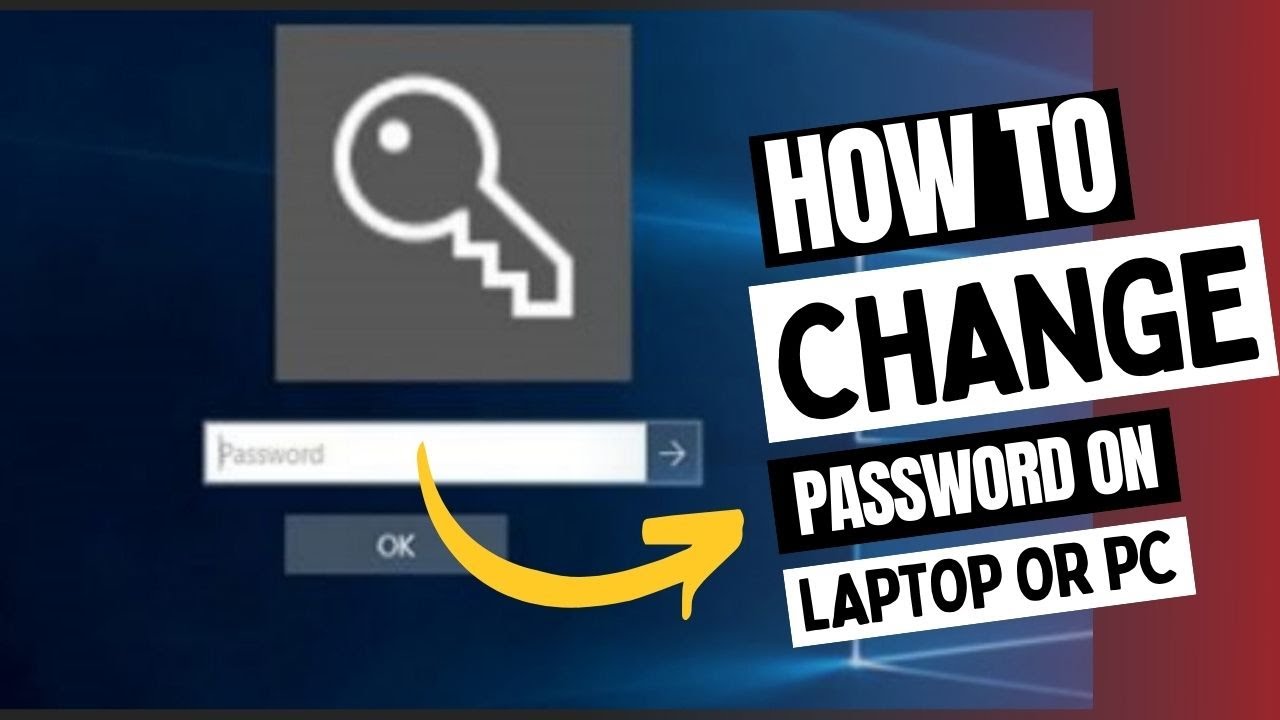 How to change password on Laptop or PC - YouTube