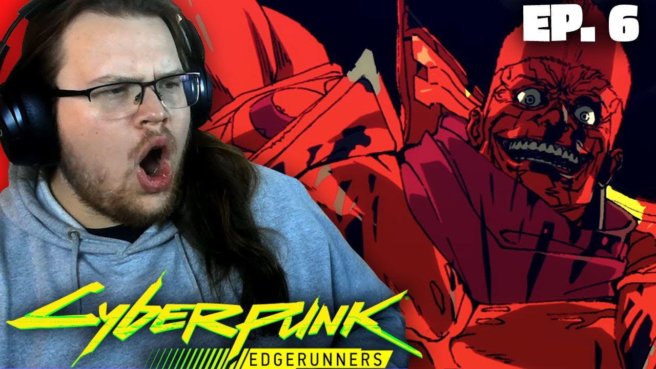 MAINE TURNS CYBERPSYCHO?! | Cyberpunk Edgerunners ep 6 REACTION! - YouTube