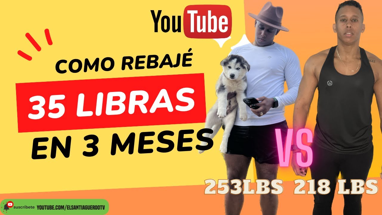 COMO REBAJÉ 35 LIBRAS EN 3 MESES (TIPS Y TRUCOS) - YouTube