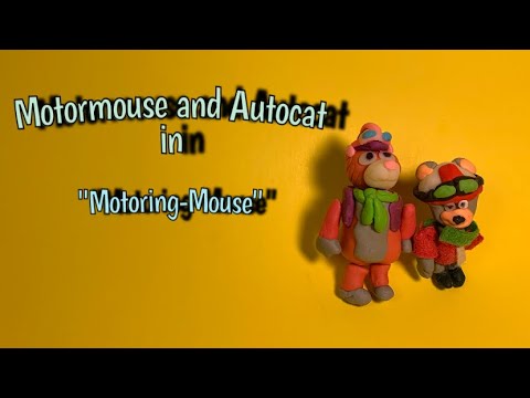 HB Stop Motions: Motormouse and Autocat episode four: "Motoring-Mouse ...