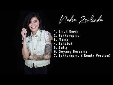Nadia Zerlinda Full Song 2019