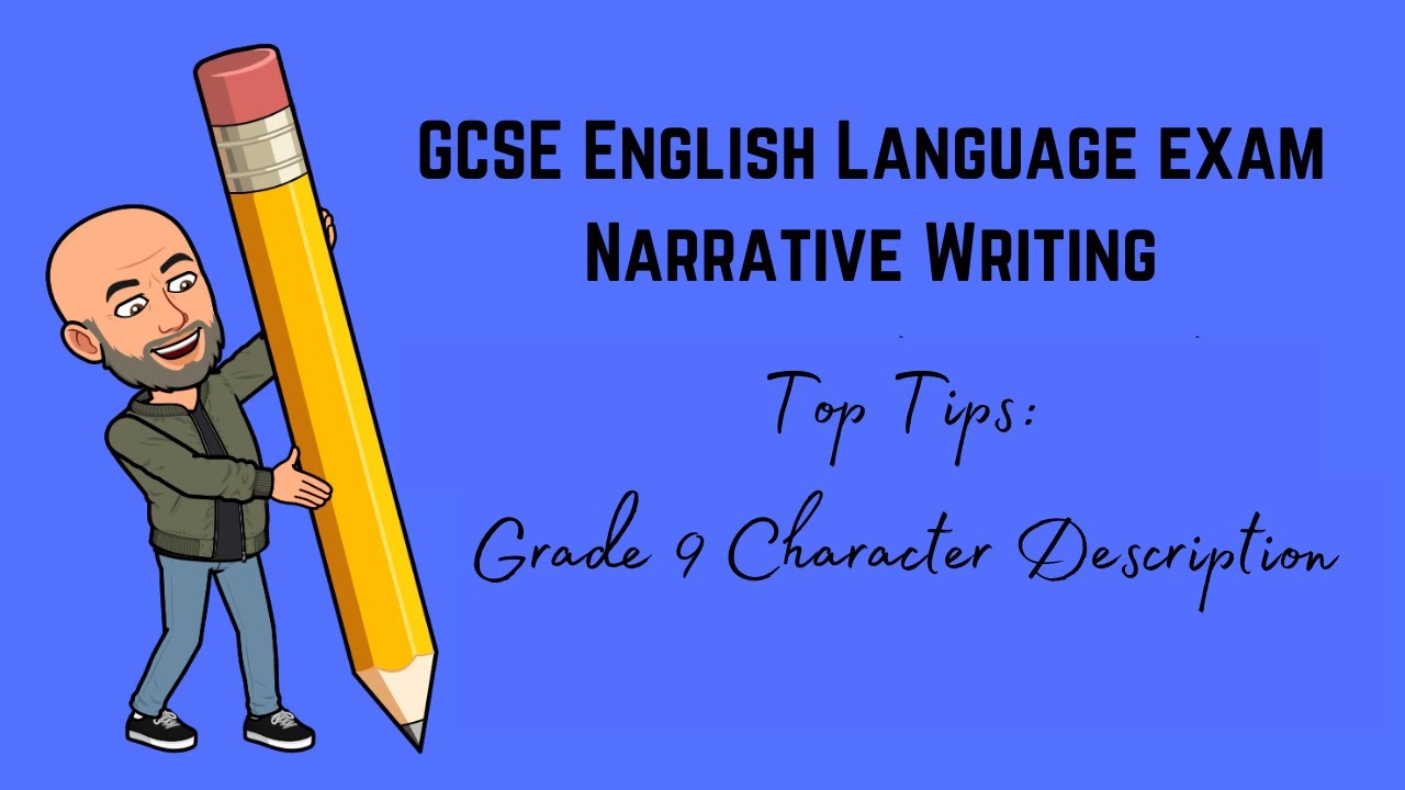 GCSE English Language Exam Narrative Writing Revision: Top Tips ...