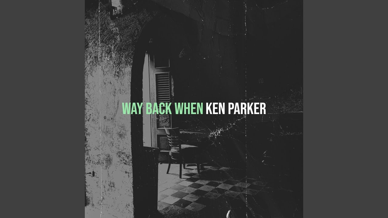 Way Back When - YouTube