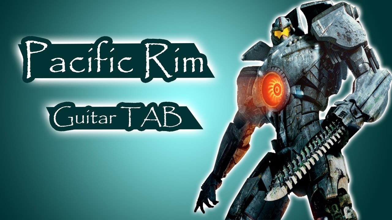 Pacific Rim Main Theme - Guitar TAB Acordes - Chordify