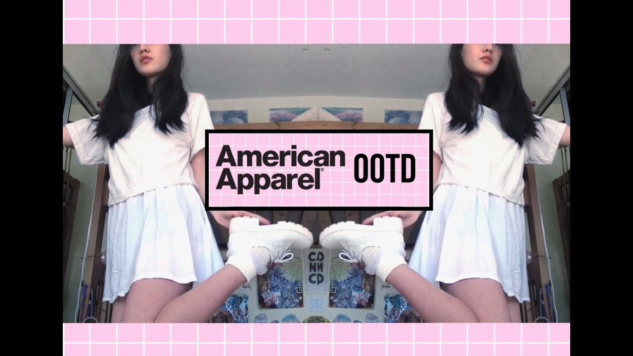 OOTD - AMERICAN APPAREL - YouTube