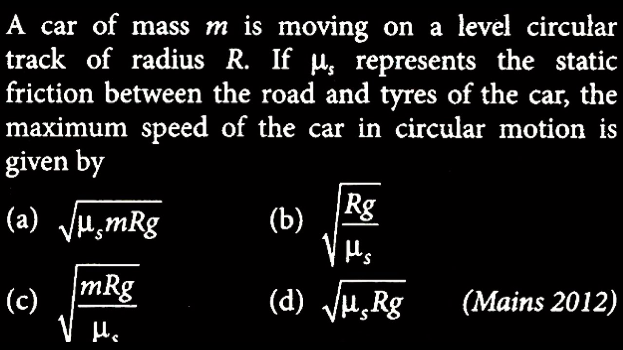 A car of mass m is moving on a level circular track of radius R. If μ ...