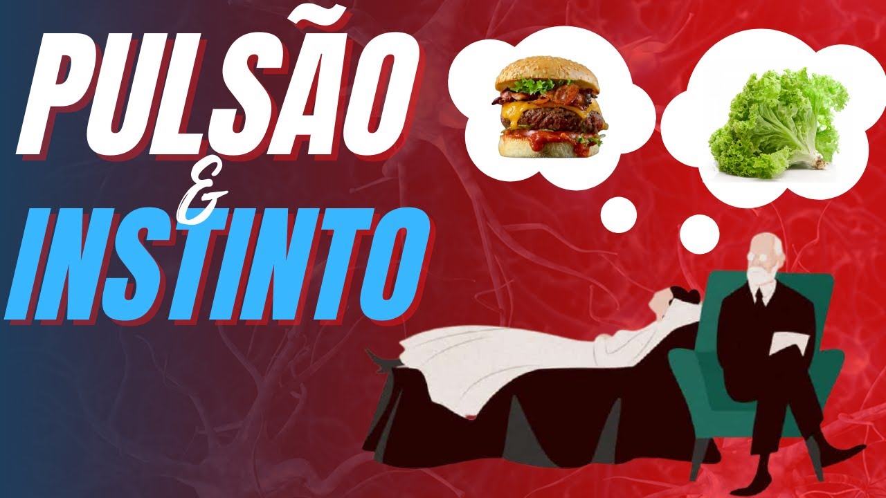 Diferença entre pulsão e instinto na psicanálise - YouTube