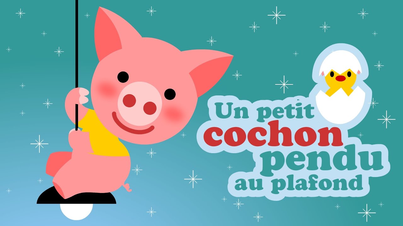 Un petit cochon pendu au plafond 🐷🐷🐷 Petites comptines pour bébé avec ...