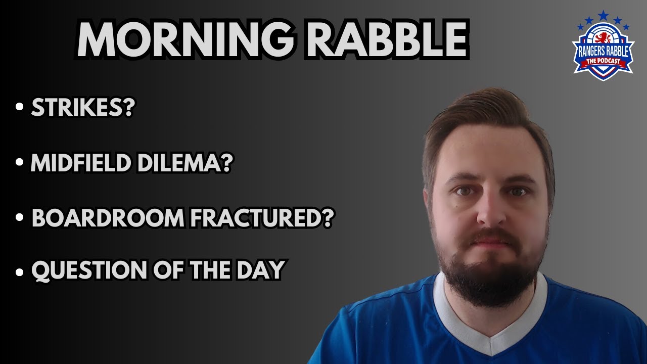 LIVE 1130AM | Morning Rabble | 19/9/24 - Rangers Rabble Podcast - YouTube