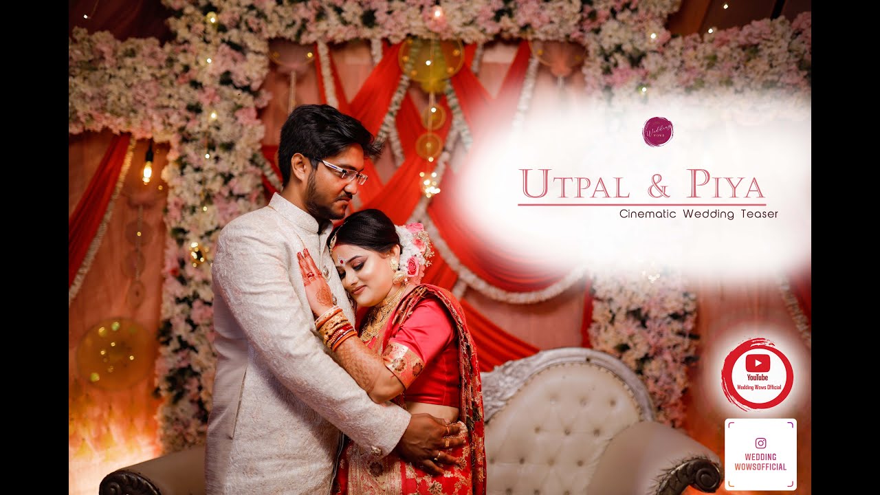 WEDDING TEASER VIDEO || UTPAL x PIYA ||WEDDING WOWS OFFICIAL || 7003491592 - YouTube