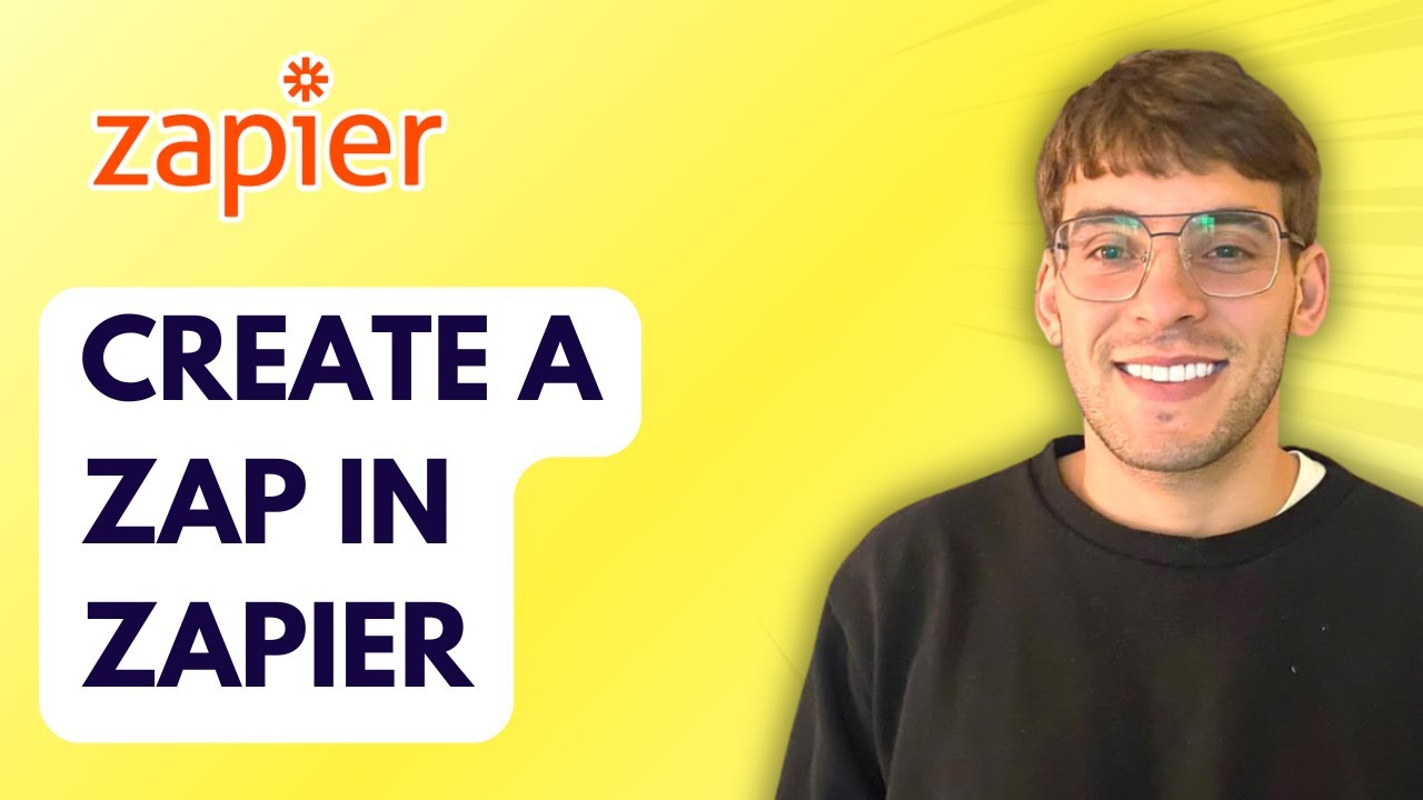 How to Create a Zap in Zapier [2026 Full Guide] - YouTube