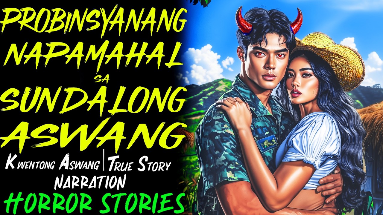 PROBINSYANANG NAPAMAHAL SA SUNDALONG ASWANG | Kwentong Aswang | True ...