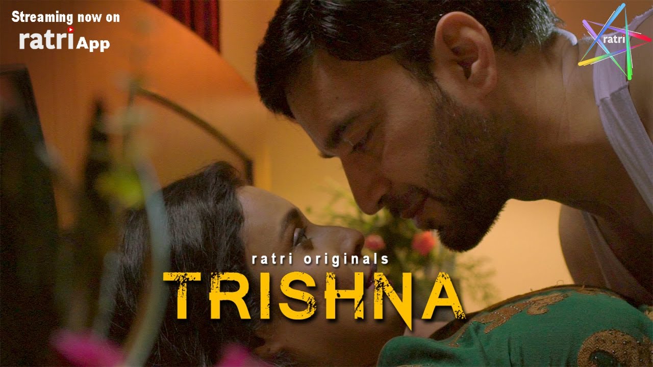 Trishna | Web Series Clip | Full Web series streaming on RATRI App | # ...