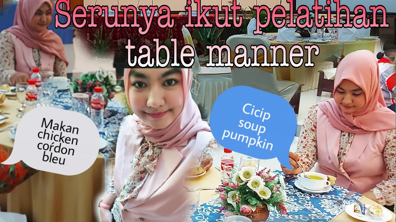 Serunya ikut pelatihan table manner - YouTube