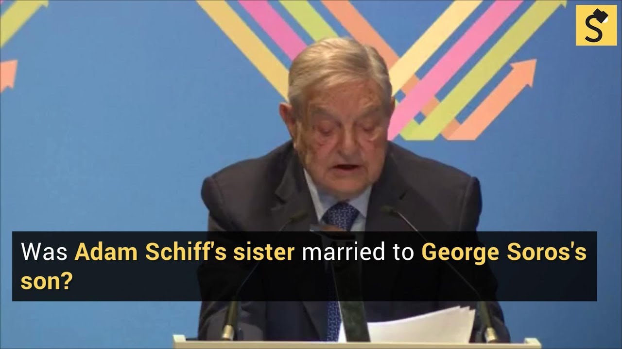 Snopes.com: Was Adam Schiff's Sister Married to George Soros's Son ...