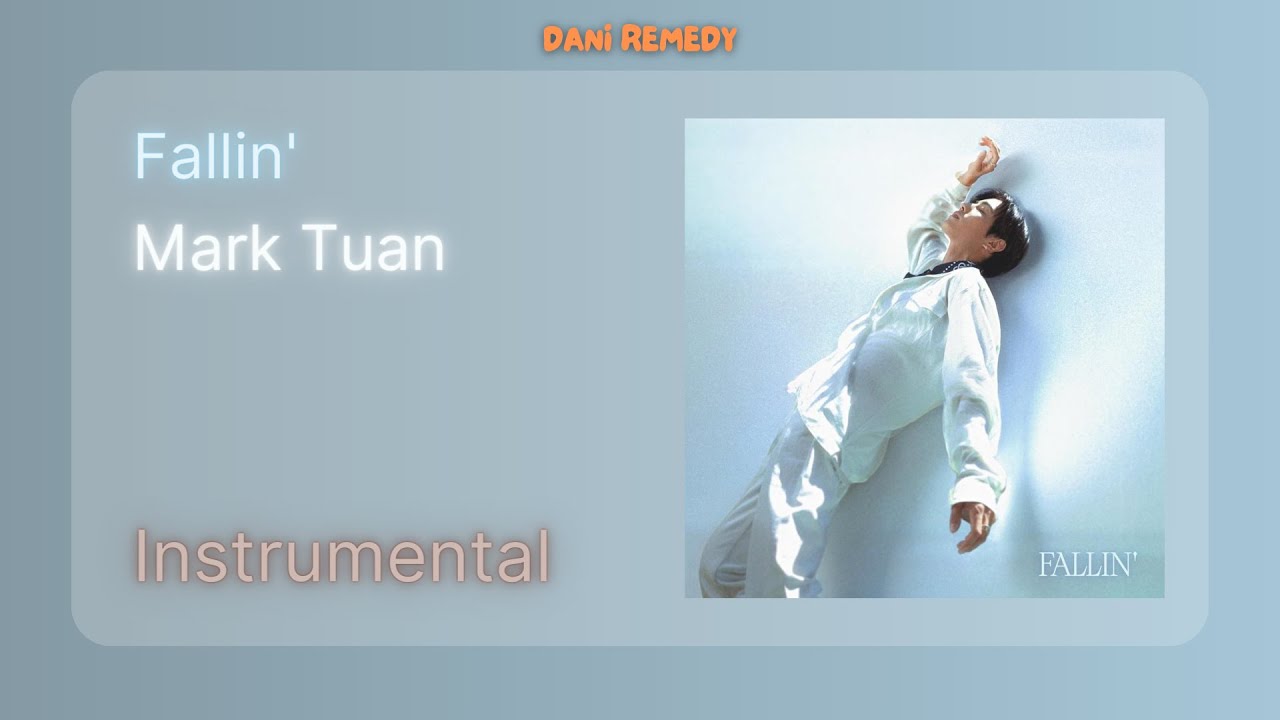 [INSTRUMENTAL] Mark Tuan - Fallin' - YouTube