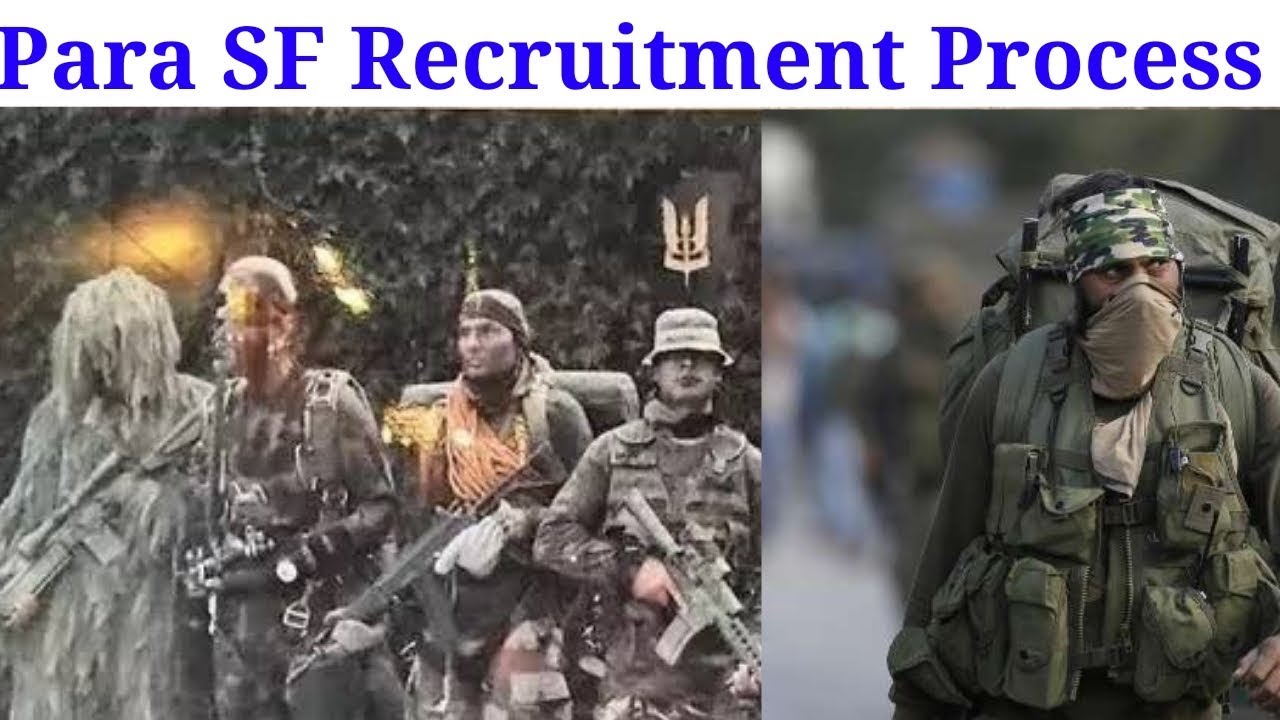 Para SF Commando Selection process/Commando बनने की विधि व कहा भर्ती ...