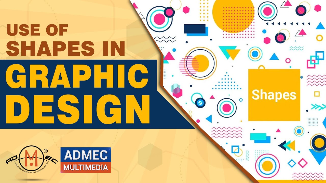 Use Of Shapes In Graphic Design Importance Of Shapes In Design By ADMEC Multimedia Institute use-of-shapes-in-graphic-design-importance-of-shapes-in-design-by-admec-multimedia-institute