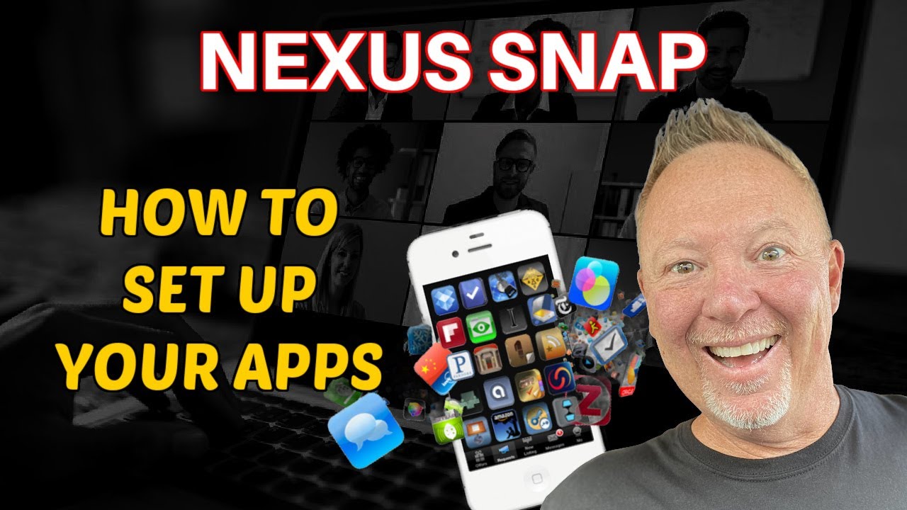 Nexus Snap How To Set Up Your Apps - YouTube