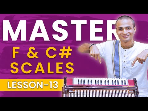 Learn F & C Sharp Scales on Harmonium | Full Harmonium Course | Lesson 13