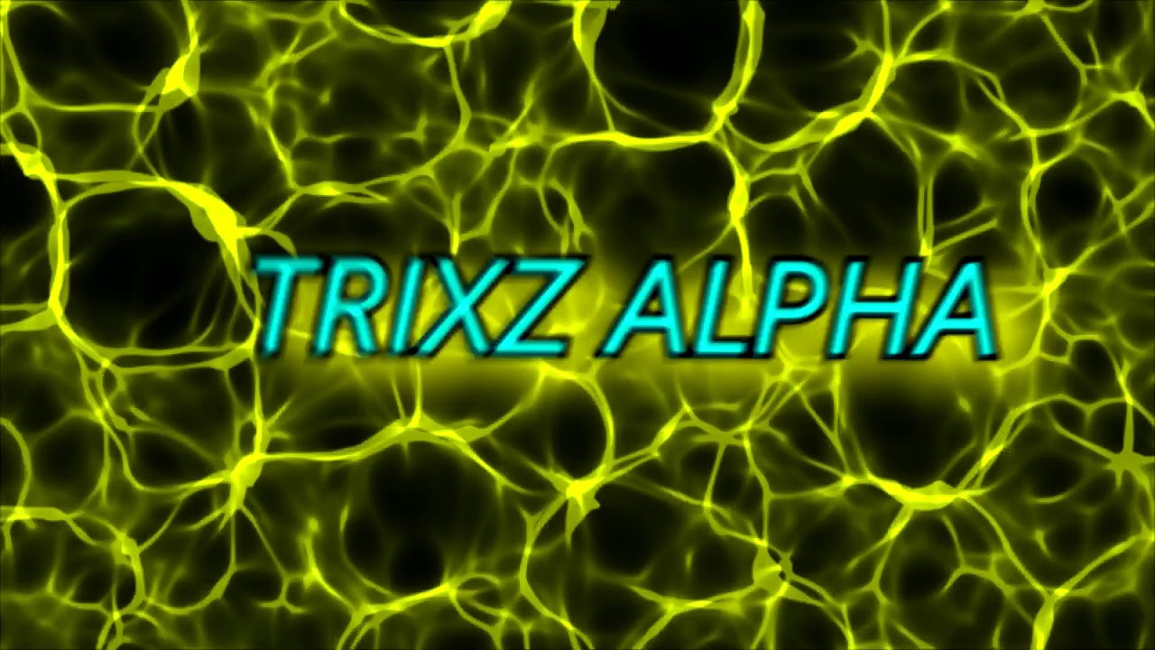 TRIXZ ALPHA - YouTube