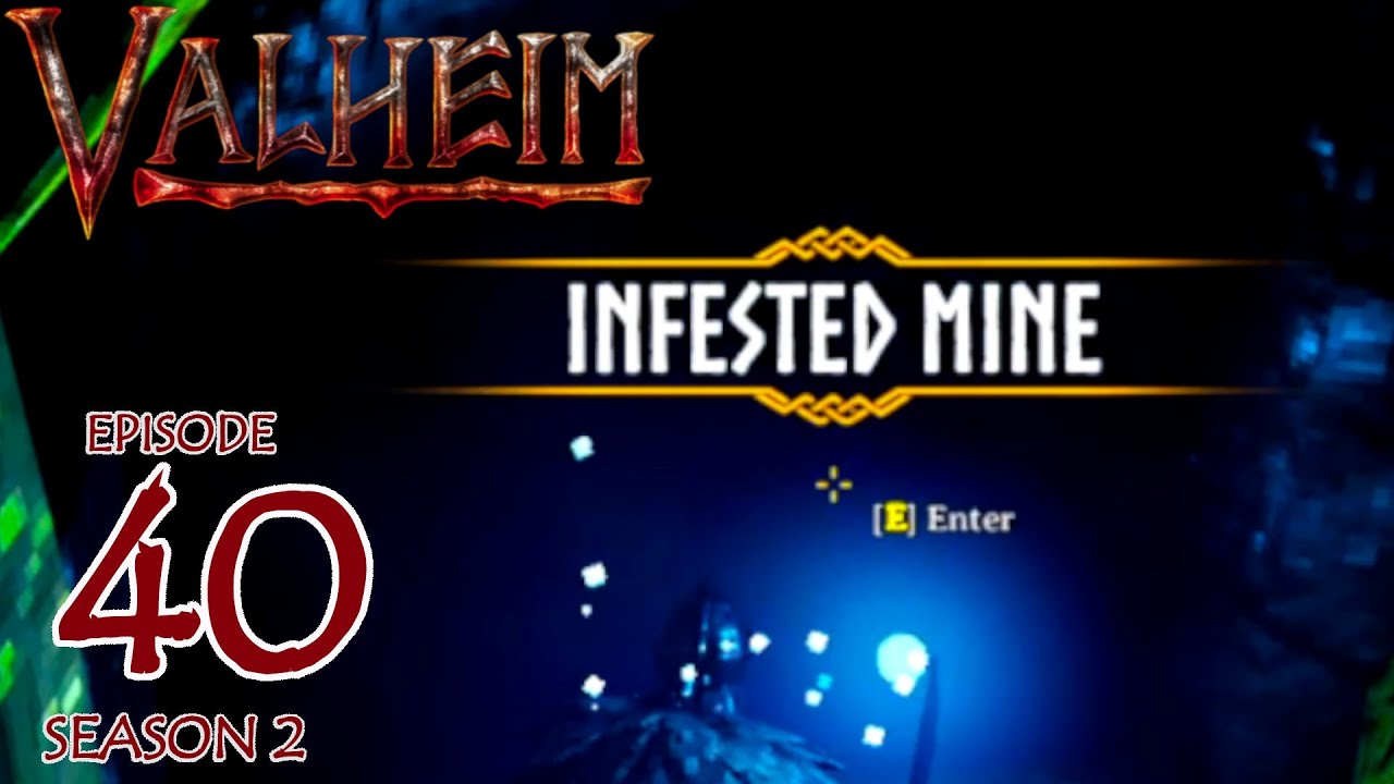 Valheim Playthrough S2 - Ep40: Mistlands - Infested Mine (Part 1) - YouTube