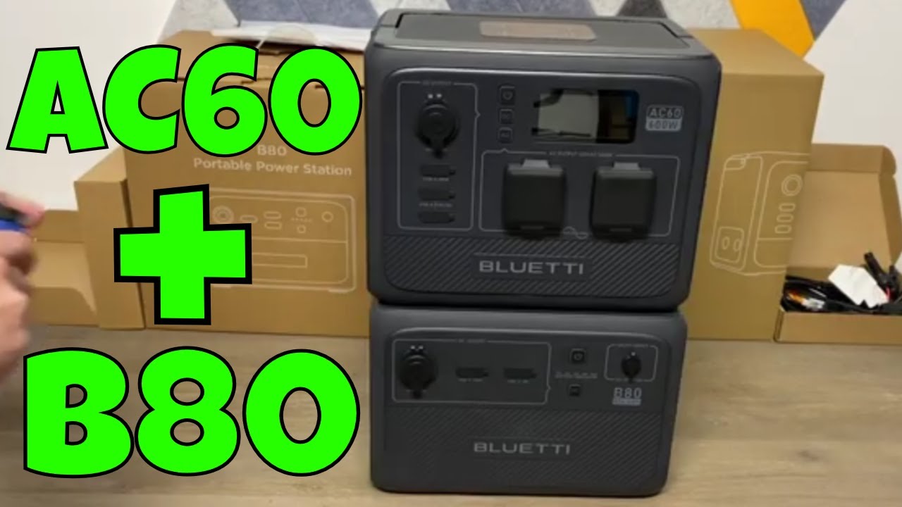 Bluetti AC60 & B80 Portable Power Station Combo - What's in the Boxes ...