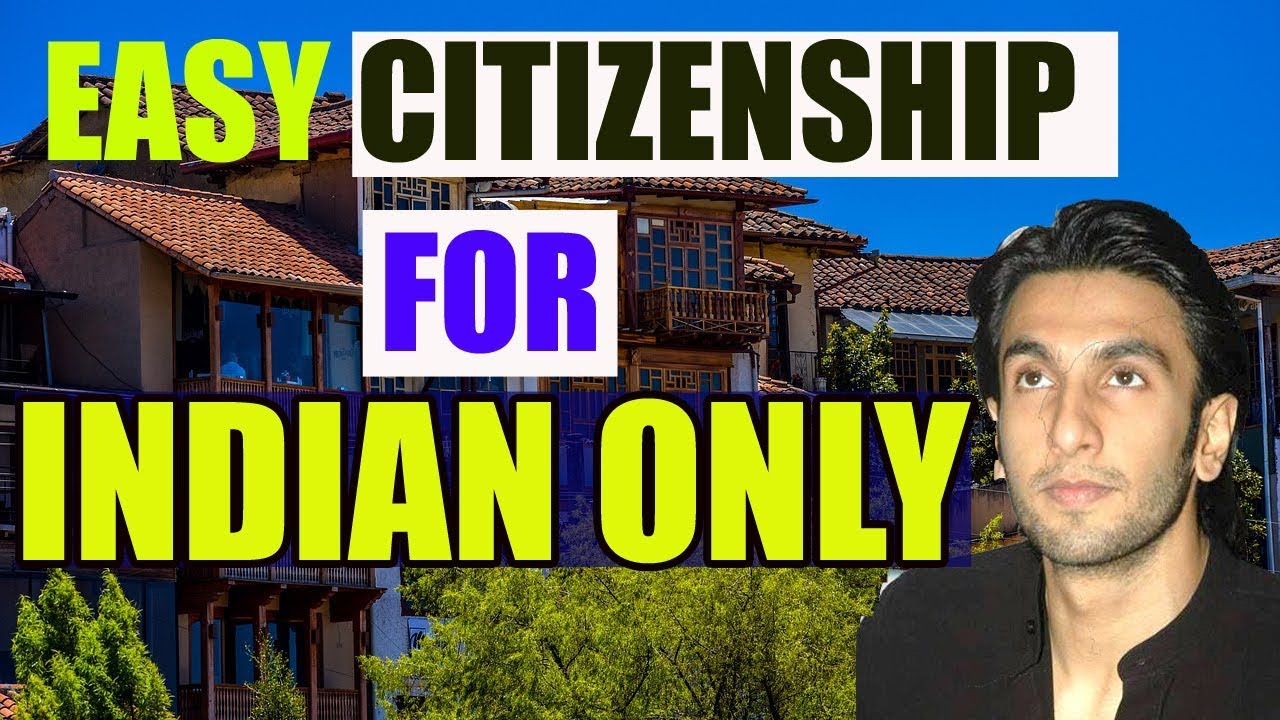6 EASIEST Countries Where Getting Citizenship Is Very Easy For INDIAN 6-easiest-countries-where-getting-citizenship-is-very-easy-for-indian