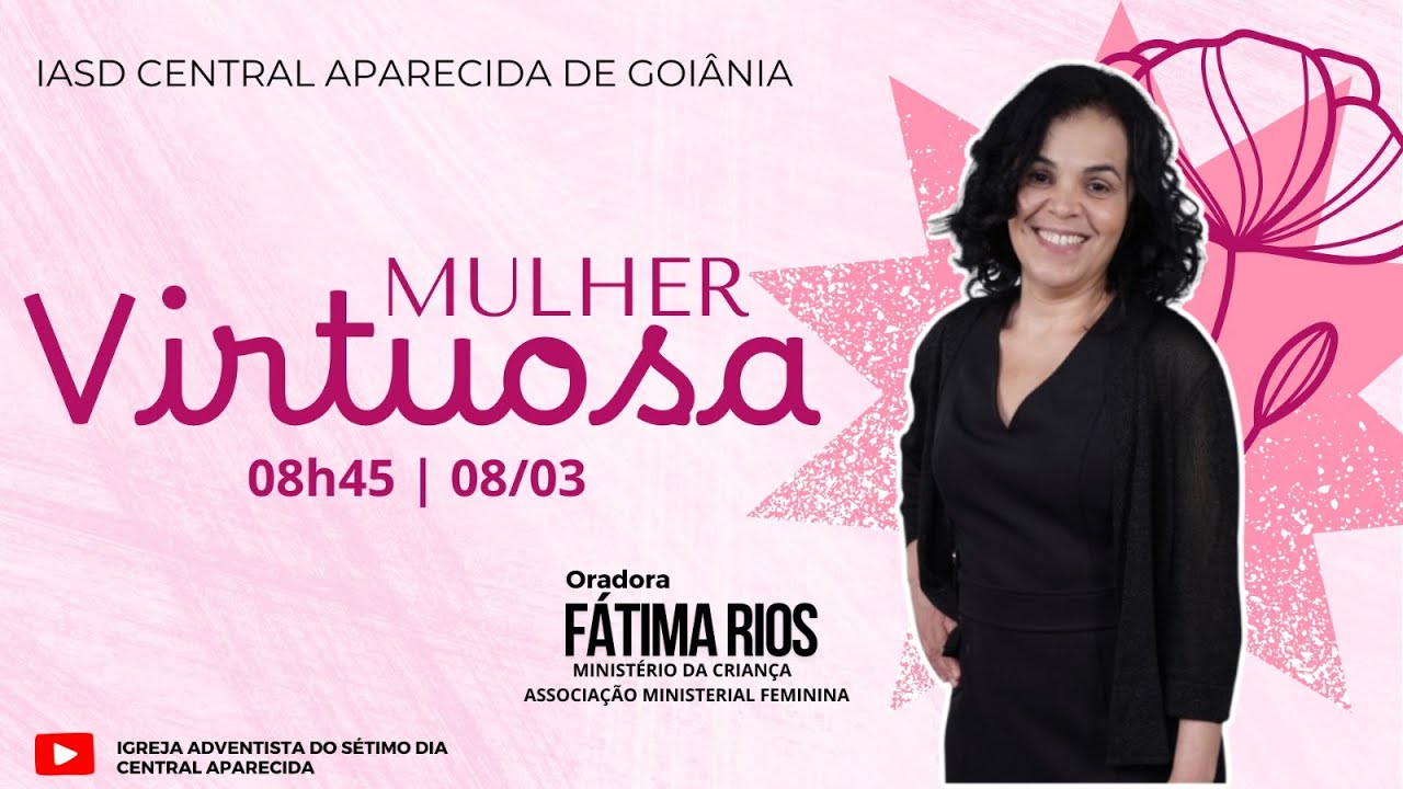 Dia da Mulher | Mulher Virtuosa | com Fátima Rios - 08.03.2025 - YouTube