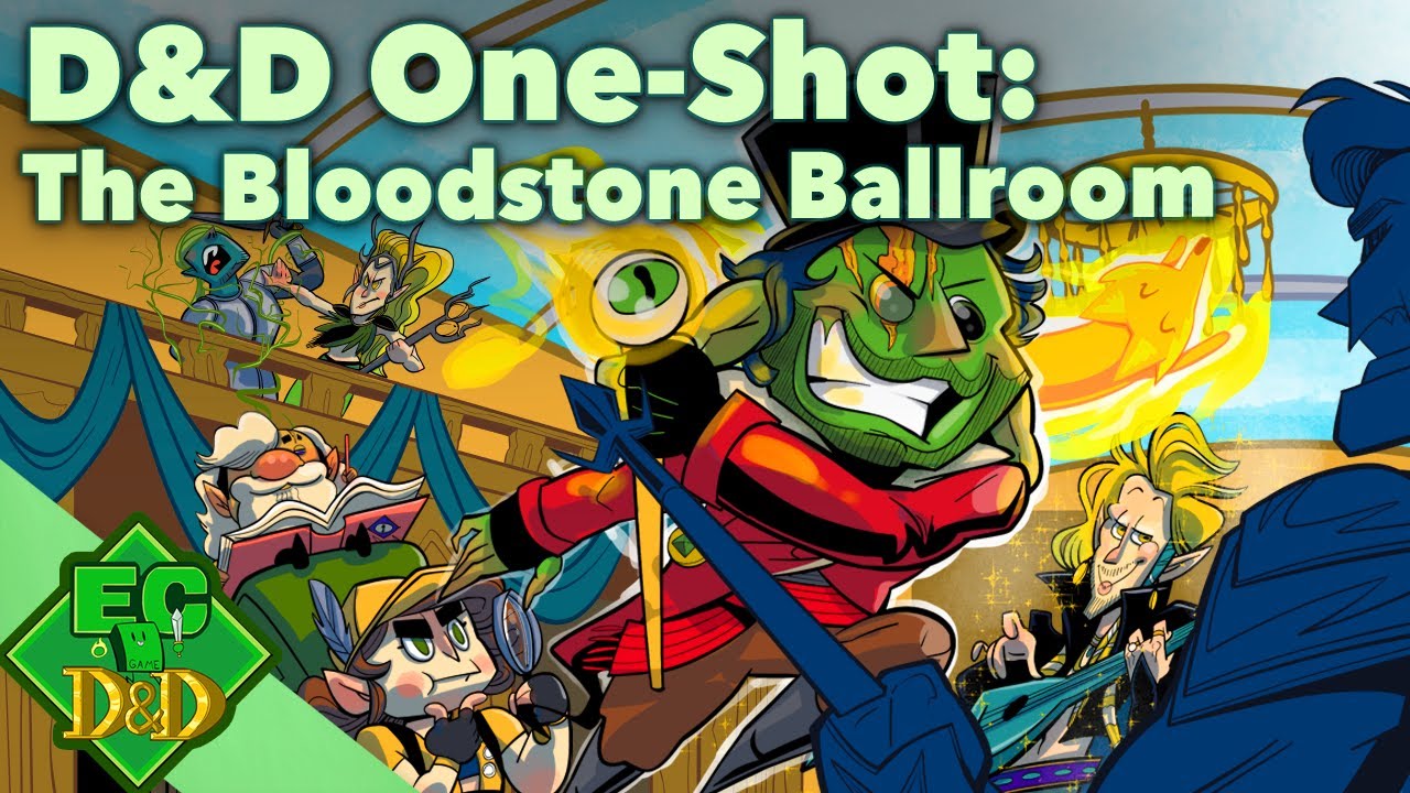 D&D The Bloodstone Ballroom - One Shot Actual Play - Extra Credits ...