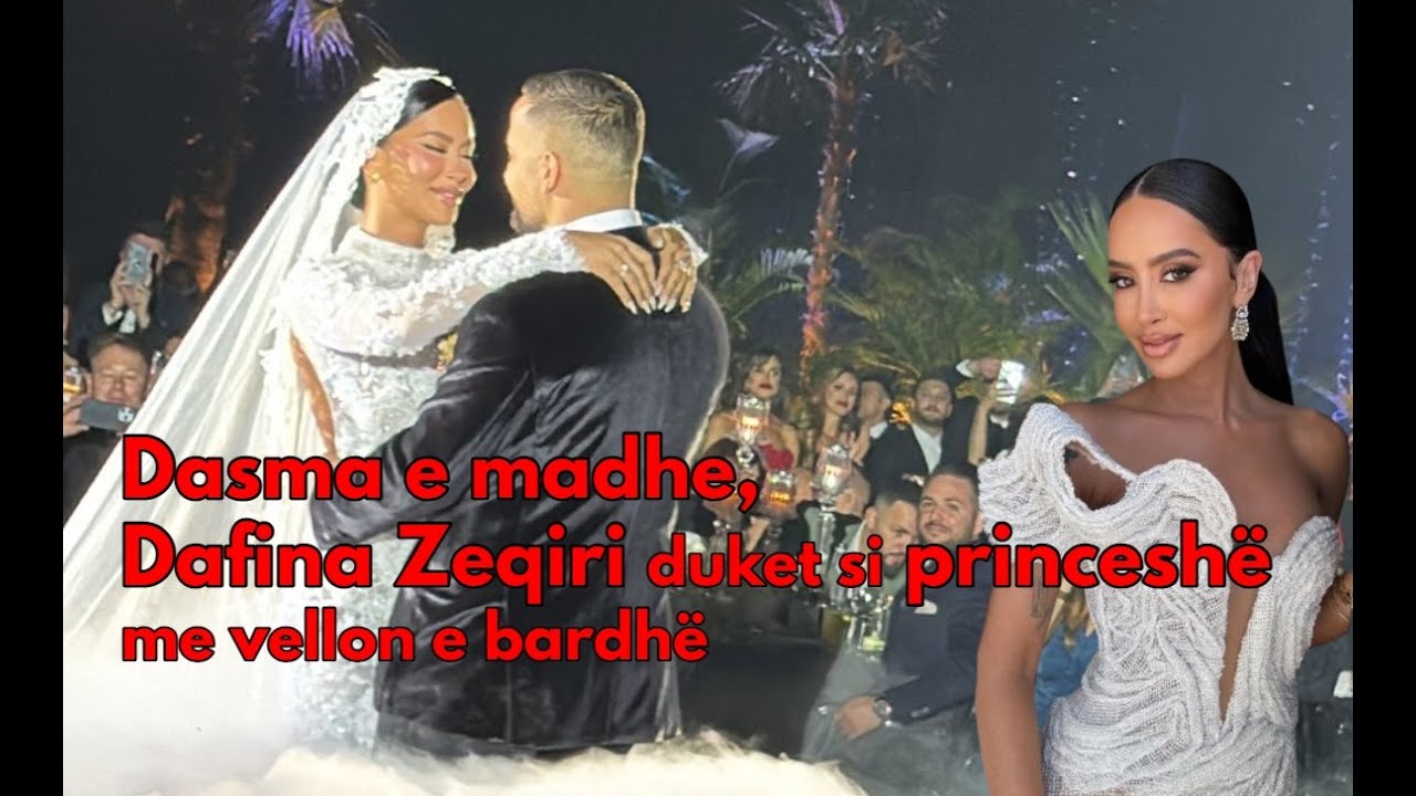 Dasma e madhe, Dafina Zeqiri duket si princeshë me vellon e bardhë - YouTube
