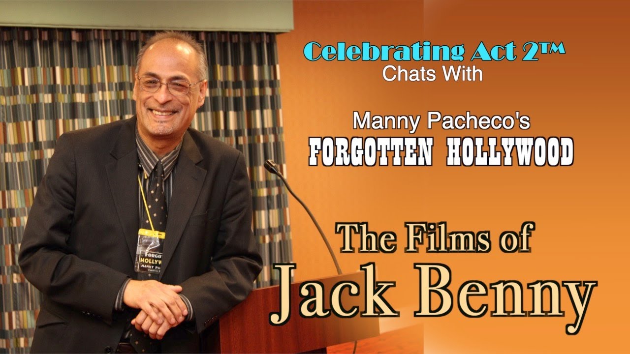 Manny Pacheco on The Films of Jack Benny - YouTube