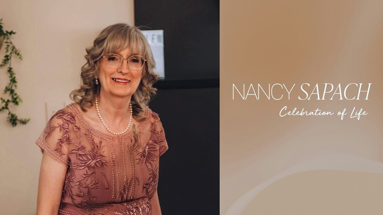 Nancy Sapach | Celebration of Life - YouTube
