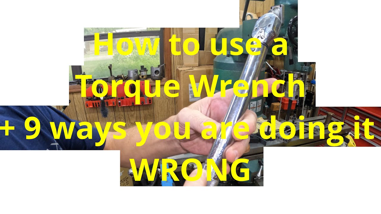 How to use a Torque Wrench +9 ways you are doing it WRONG - YouTube