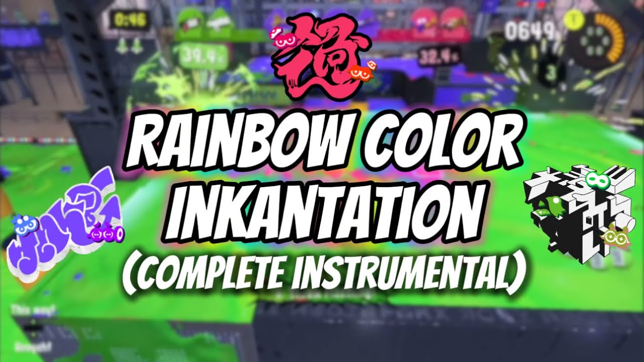 Splatoon 3 - Rainbow Color Inkantation (COMPLETE INSTRUMENTAL) - YouTube