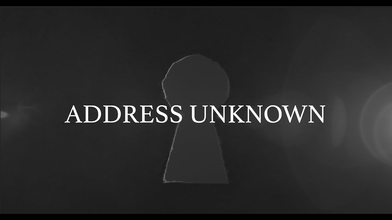 Address Unknown (Short Film) - Trailer - YouTube