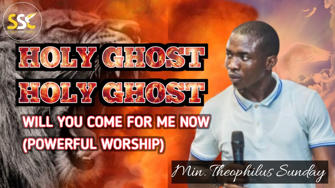 HOLY GHOST, HOLY GHOST WILL YOU COME FOR ME NOW (Powerful Worship ...