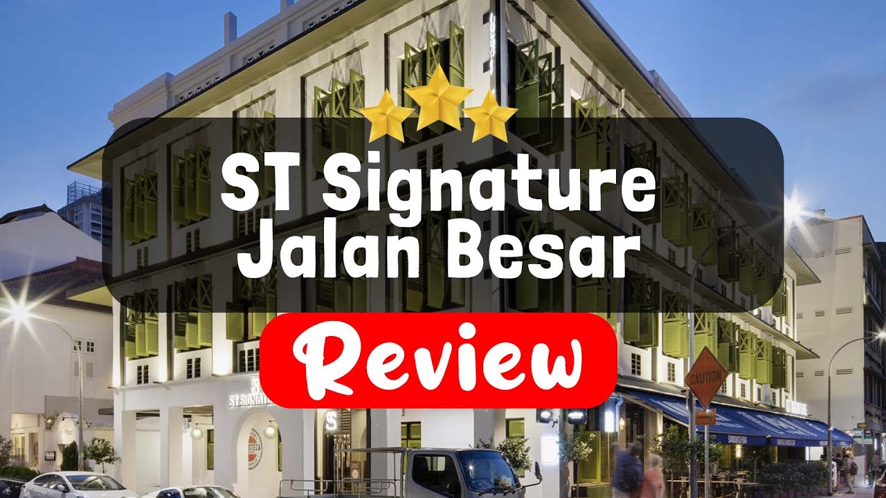 ST Signature Jalan Besar Singapore Review - Is This Hotel Worth It ...
