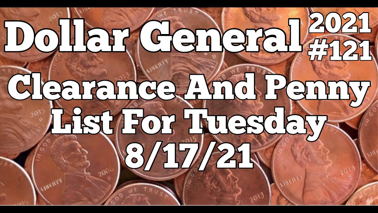 2021#121🤑Dollar General Clearance And Penny List For Tuesday 8/17/21🤑 ...