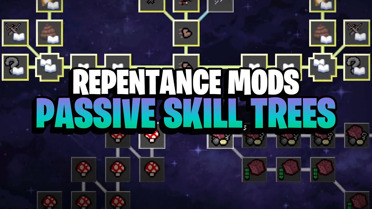 LOS MODS MÁS POPULARES DE ISAAC - Passive Skill Trees Repentance - YouTube