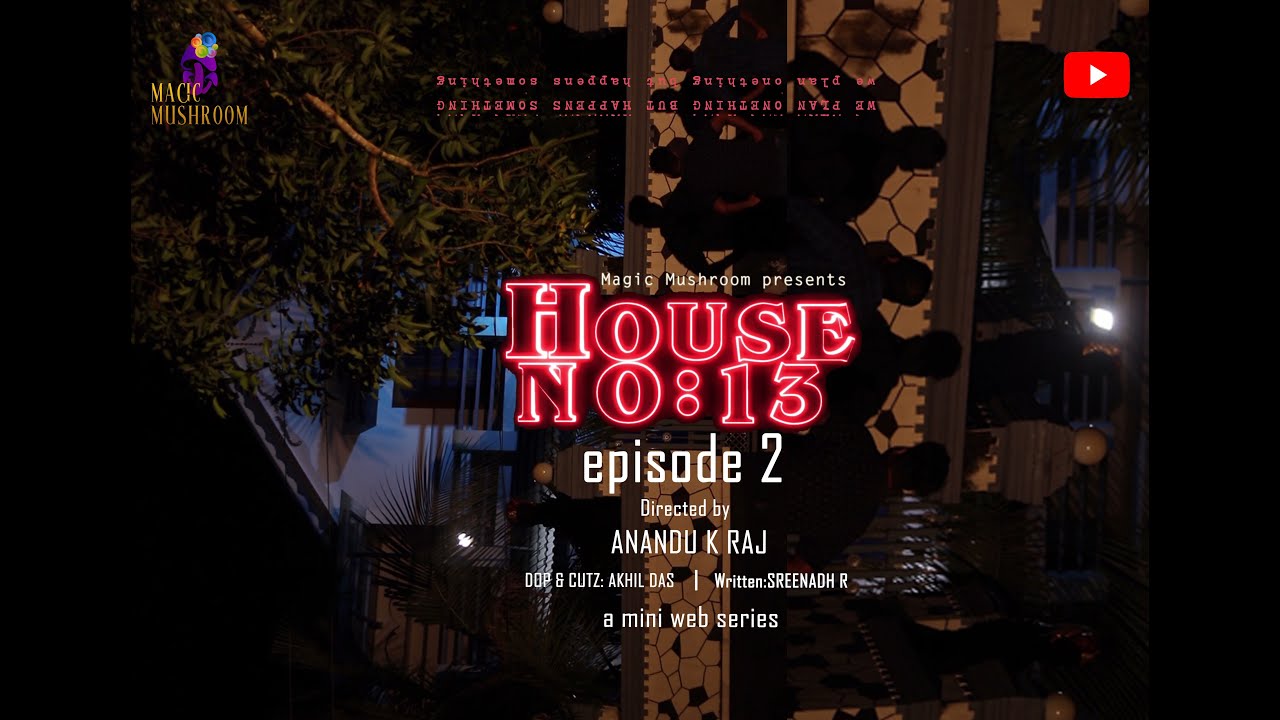 House No:13 | Season 01 EP 02 | Mini Web Series Malayalam | Magic ...