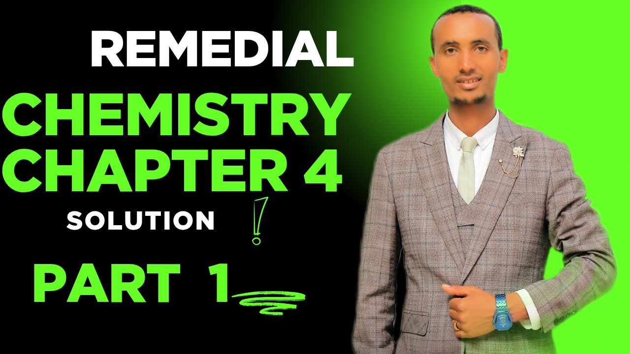 Chemistry for remedial chapter 4 part 1in Afaan oromoo#Chemistry - YouTube