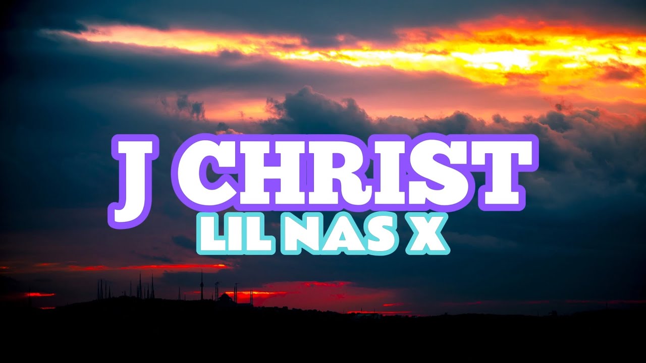 Lil Nas X - J CHRIST (Lyrics) - YouTube