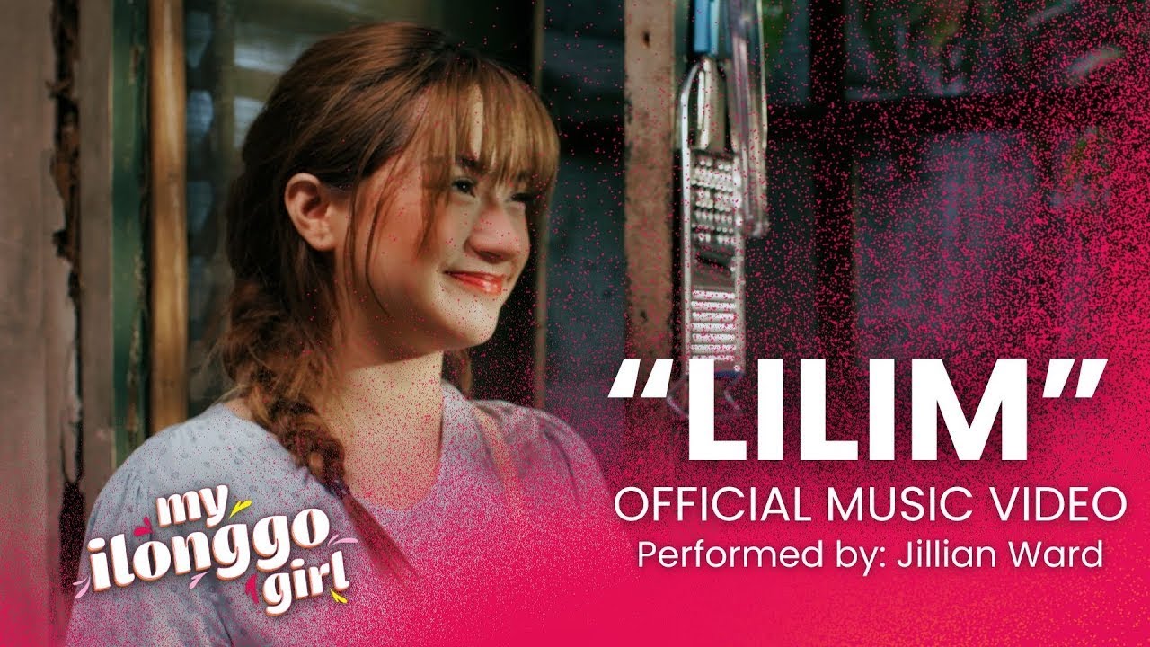 “Lilim” Official Music Video | My Ilonggo Girl - YouTube
