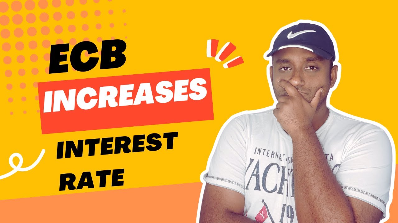 European Central Bank increases Interest Rate | #ECB decides Historic ...
