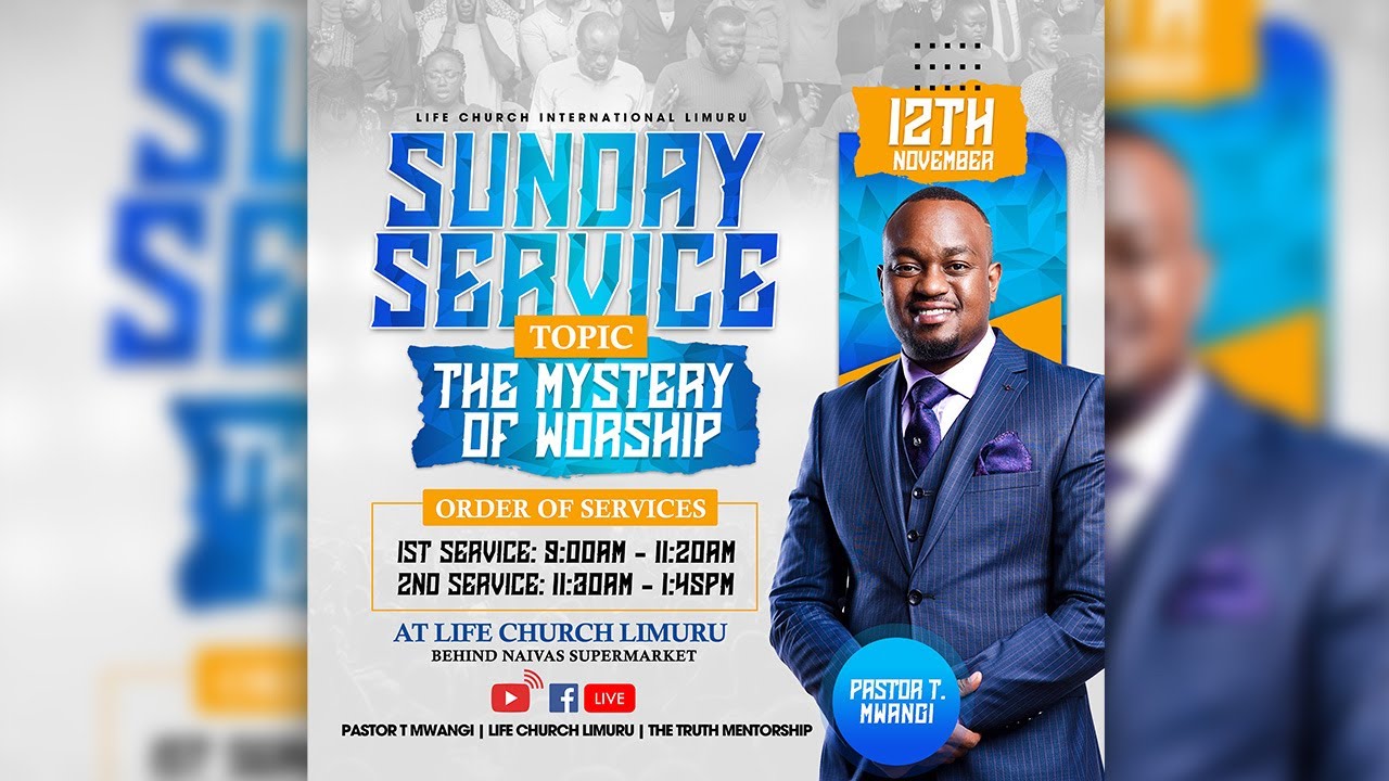 MYSTERY OF WORSHIP PASTOR T MWANGI || SECOND SERVICE- 12/11/23 || LIFE ...